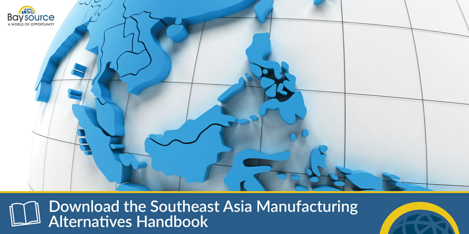 Southeast Asia Manufacturing Alternatives Handbook - Baysource Global